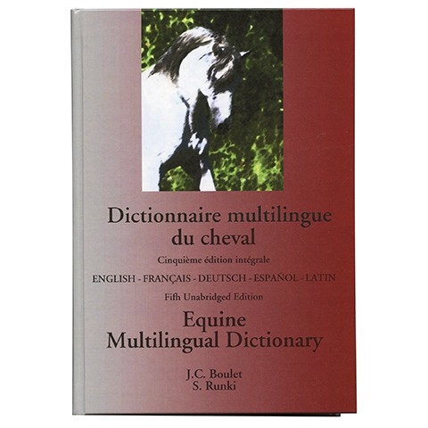 DICTIONNAIRE MULTILINGUE DU CHEVAL - J.C. Boulet, livre cheval